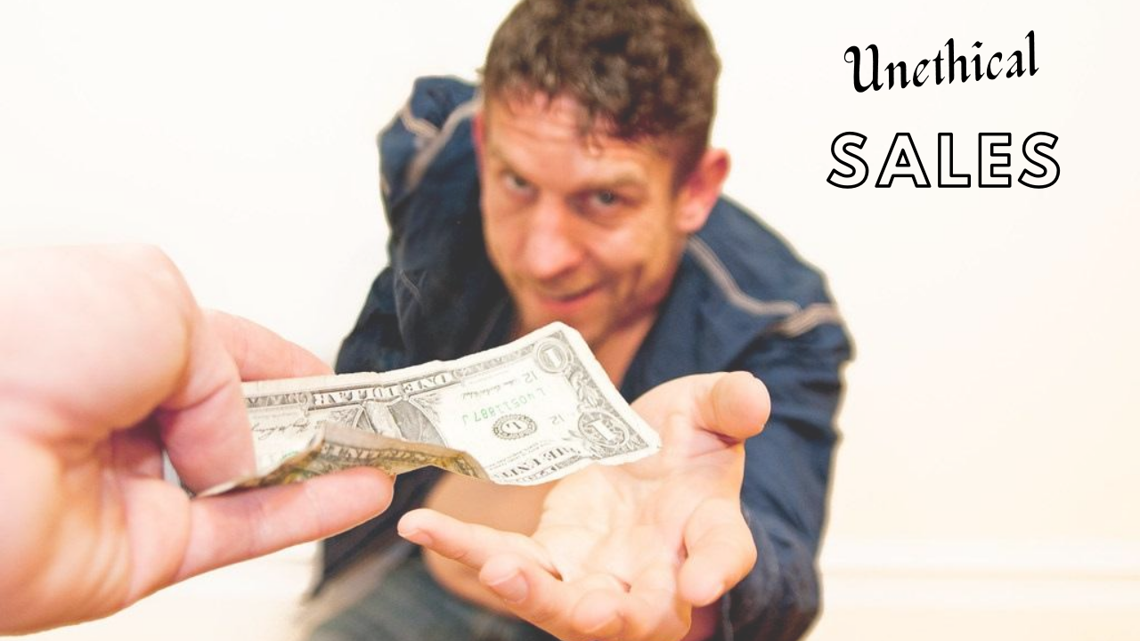 14 Unethical Sales Practices Companies Use to Boost Their Revenue